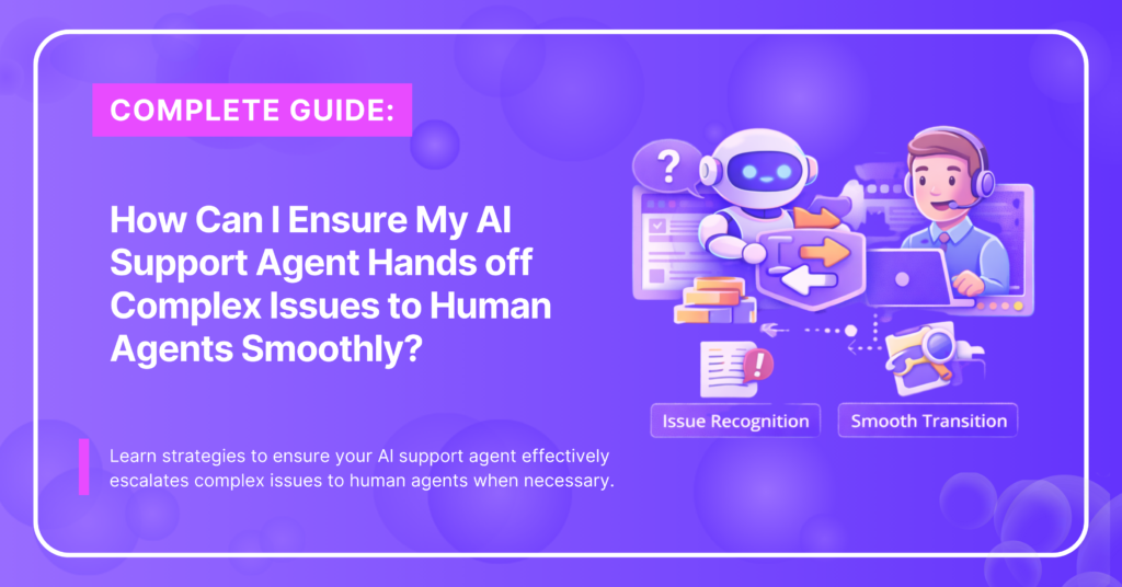 How To Design AI Support Agents That Escalate To Humans